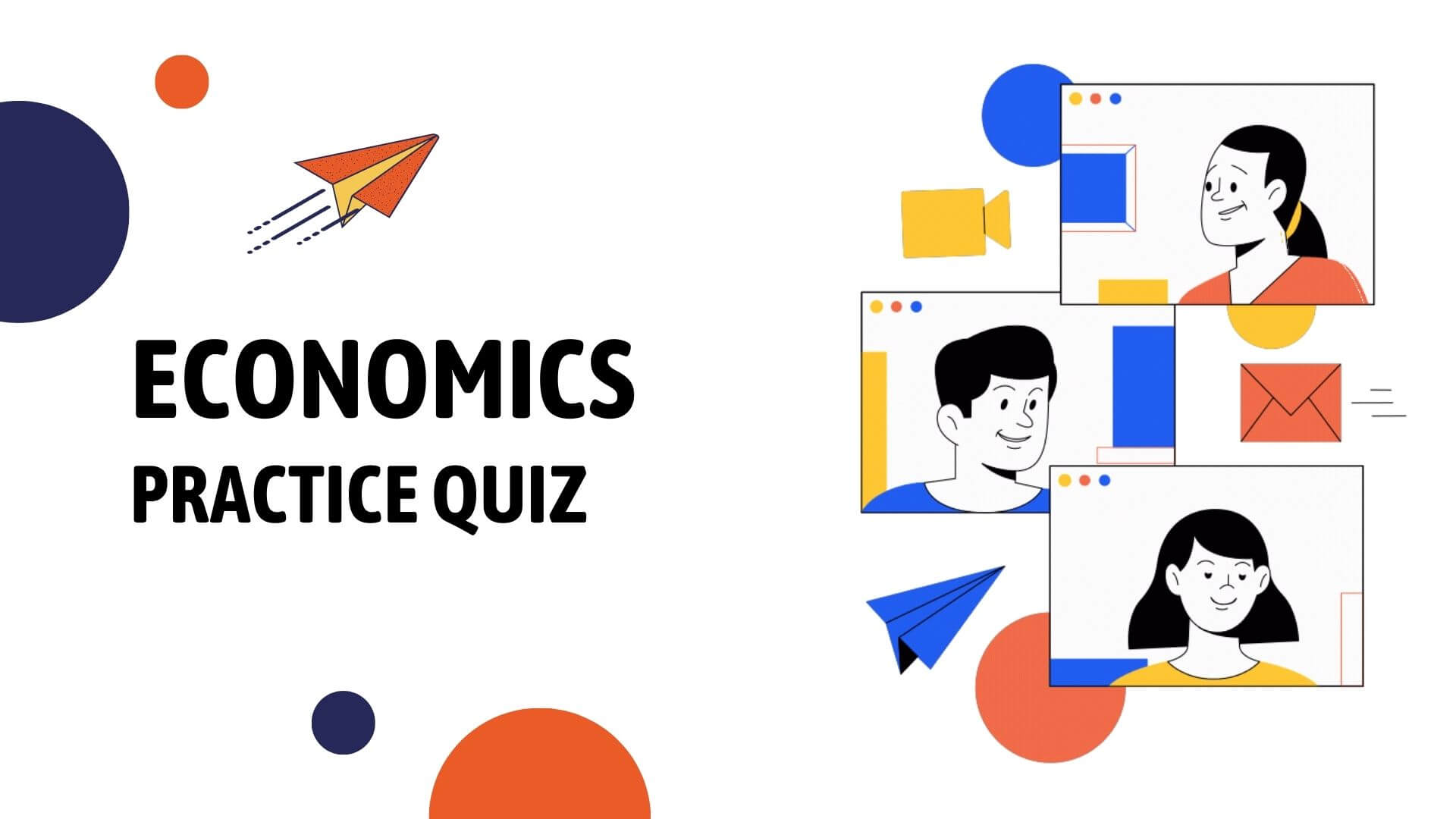 Economics Practice Quiz - CASE